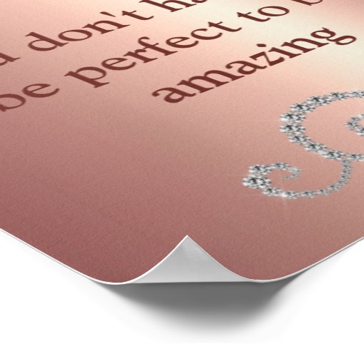 Chic Rose Gold Glitter Sparkle Motivational Poster | Zazzle