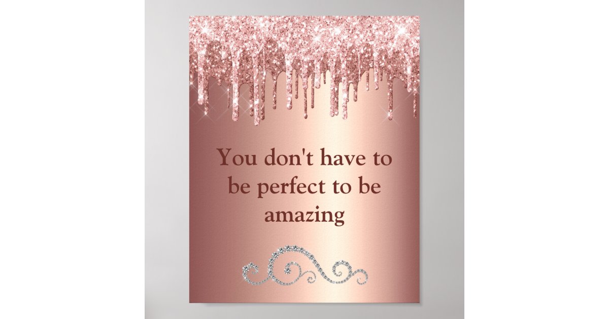 Chic Rose Gold Glitter Sparkle Motivational Poster | Zazzle