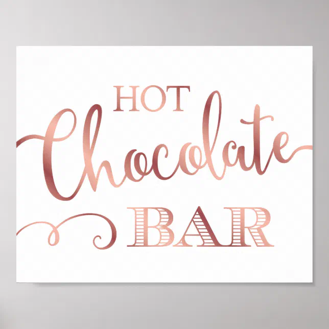 Chic Rose Gold HOT CHOCOLATE BAR Sign Print | Zazzle