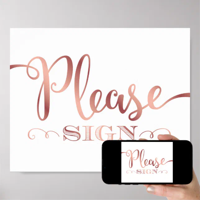 Chic Rose Gold PLEASE SIGN Sign Print | Zazzle