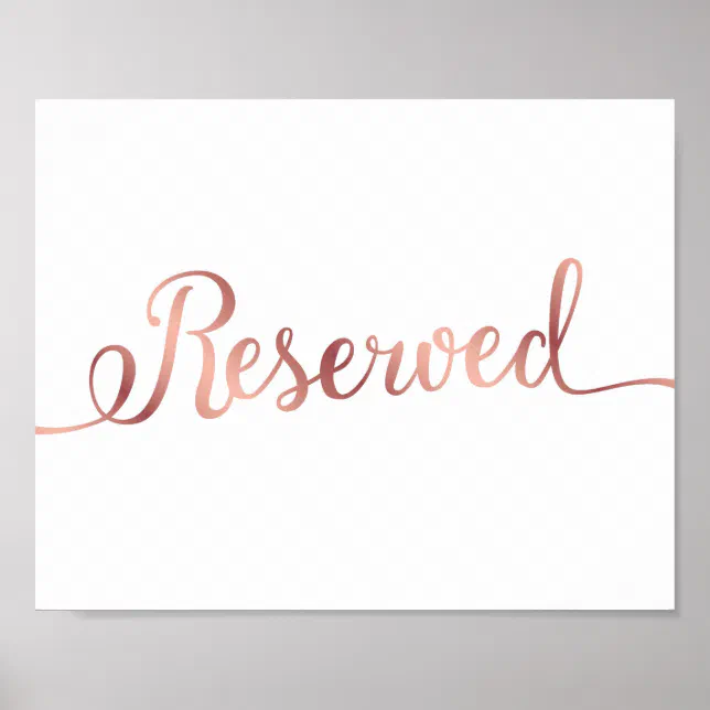 Chic Rose Gold RESERVED Sign Print | Zazzle