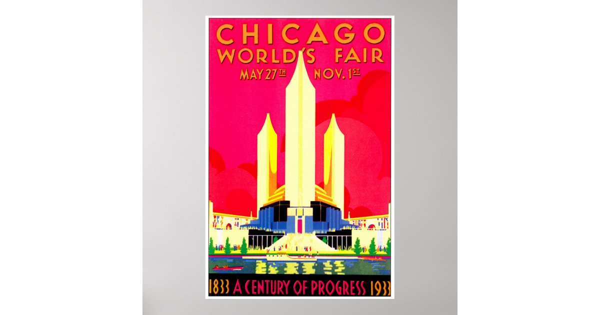 Chicago 1911 Worlds Fair Poster | Zazzle