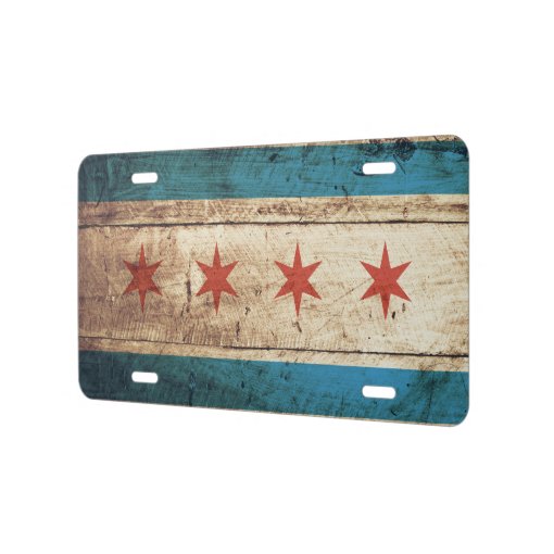 Chicago Flag on Old Wood Grain License Plate | Zazzle