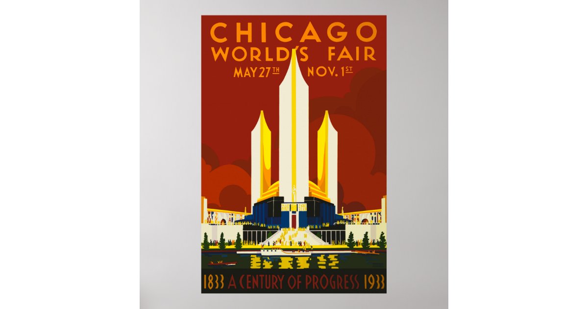 Chicago World's Fair Century of Progress 1933 Post Poster | Zazzle