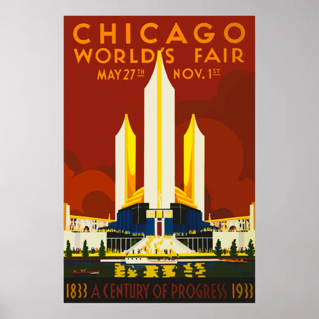 Chicago World's Fair Century of Progress 1933 Post Poster | Zazzle