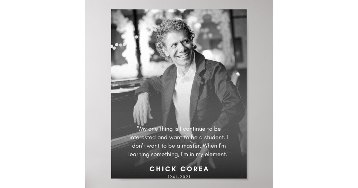 Chick Corea Quote Poster | Zazzle