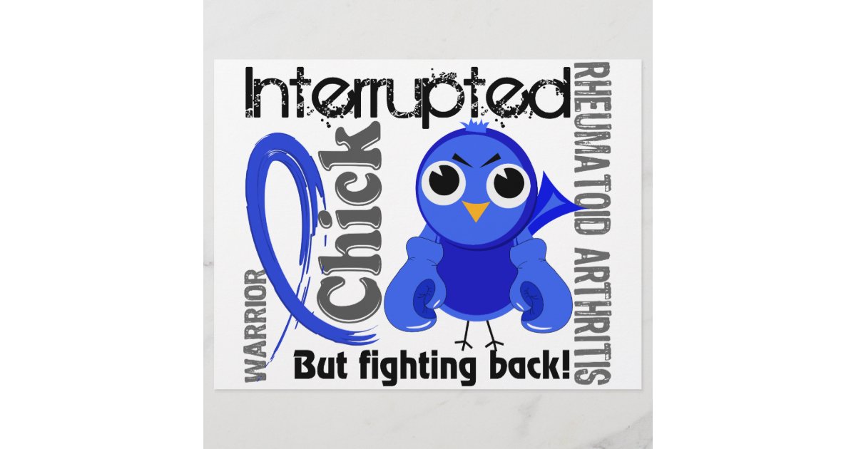 Chick Interrupted 3 Rheumatoid Arthritis RA Flyer | Zazzle