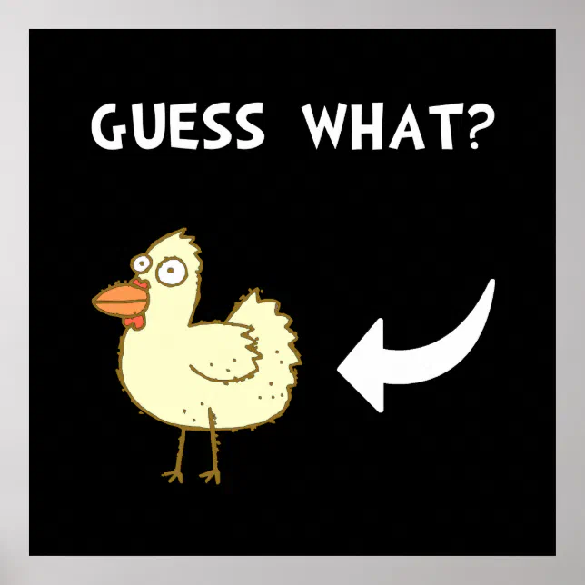 Chicken Butt Poster | Zazzle