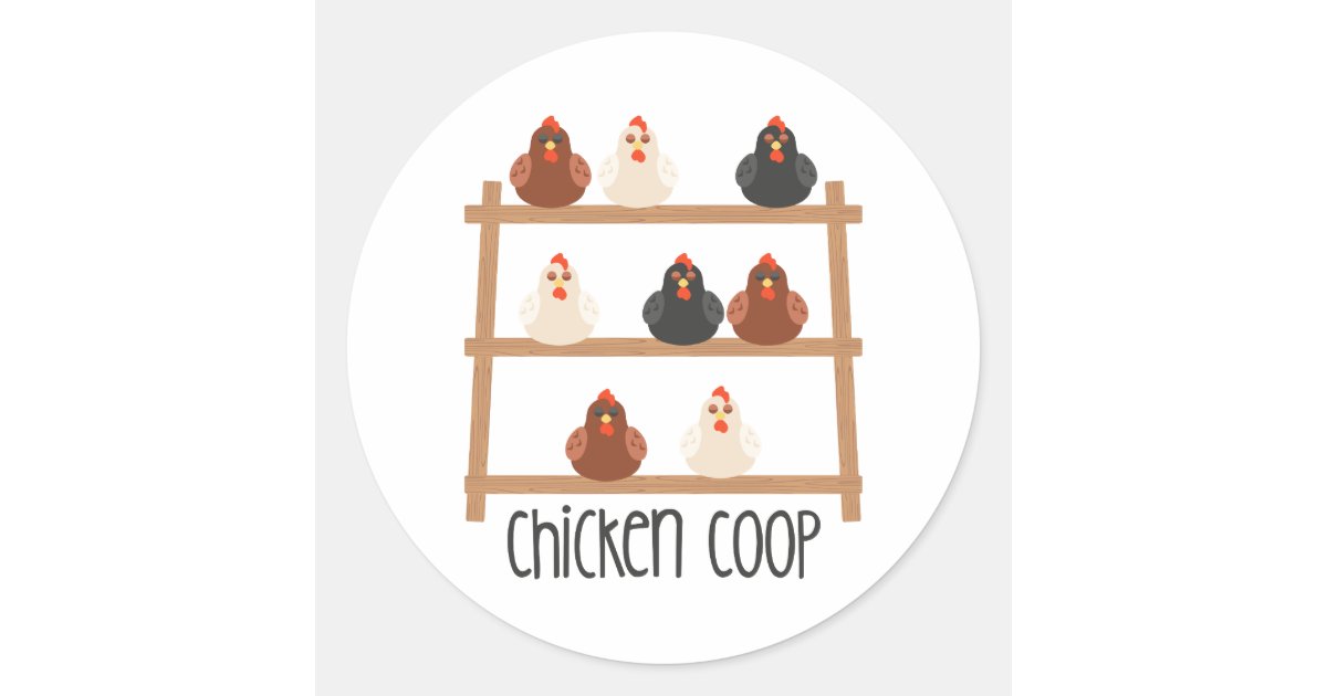 Chicken Coop Classic Round Sticker | Zazzle