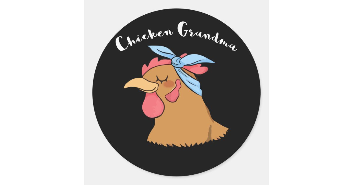 Chicken Grandma Classic Round Sticker | Zazzle