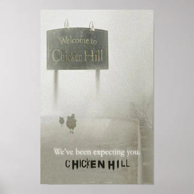 CHICKEN HILL POSTER | Zazzle