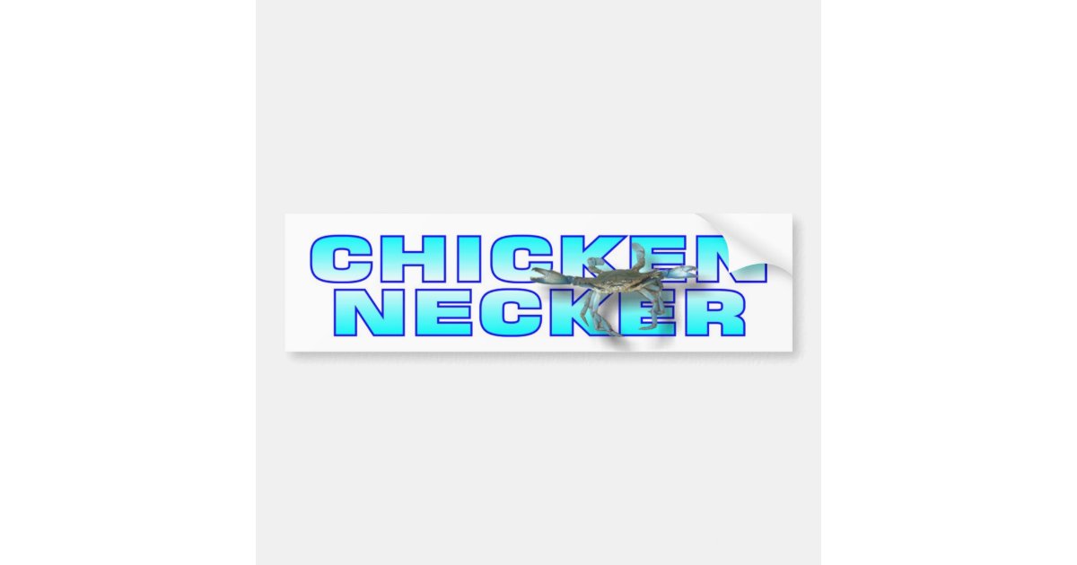 Chicken Necker Bumper Sticker | Zazzle