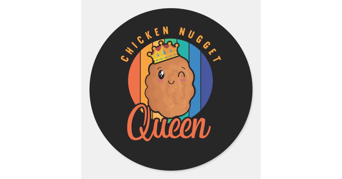 Chicken Nugget Girl Foodie Queen Classic Round Sticker | Zazzle