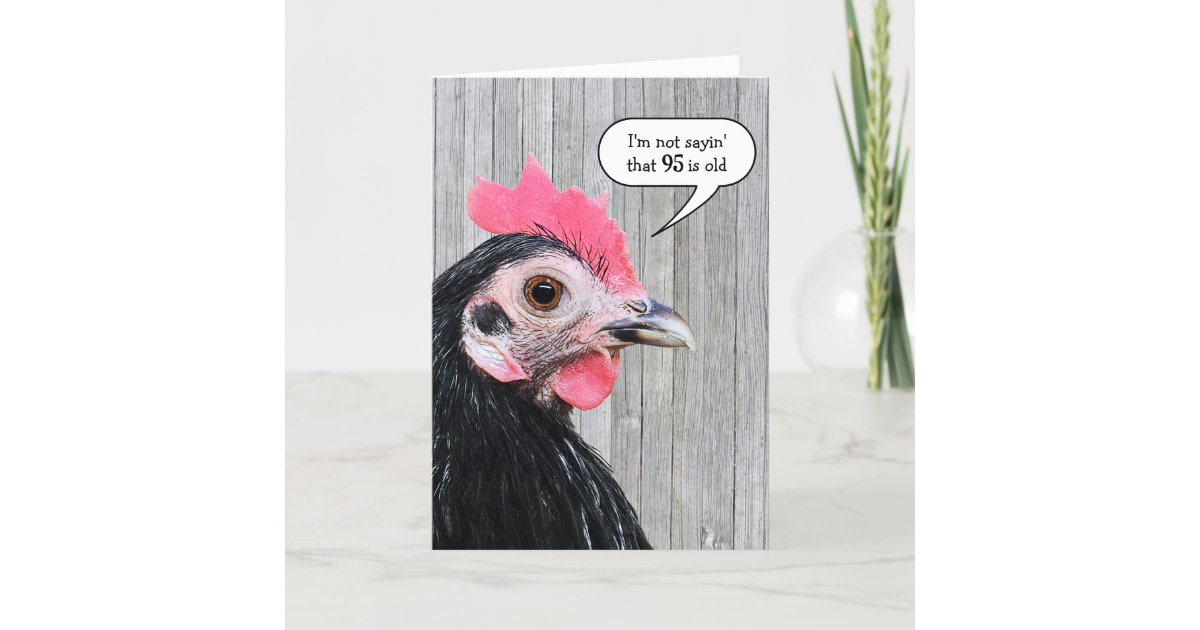 Chicken On Barn Wood for 95th Birthday Card | Zazzle
