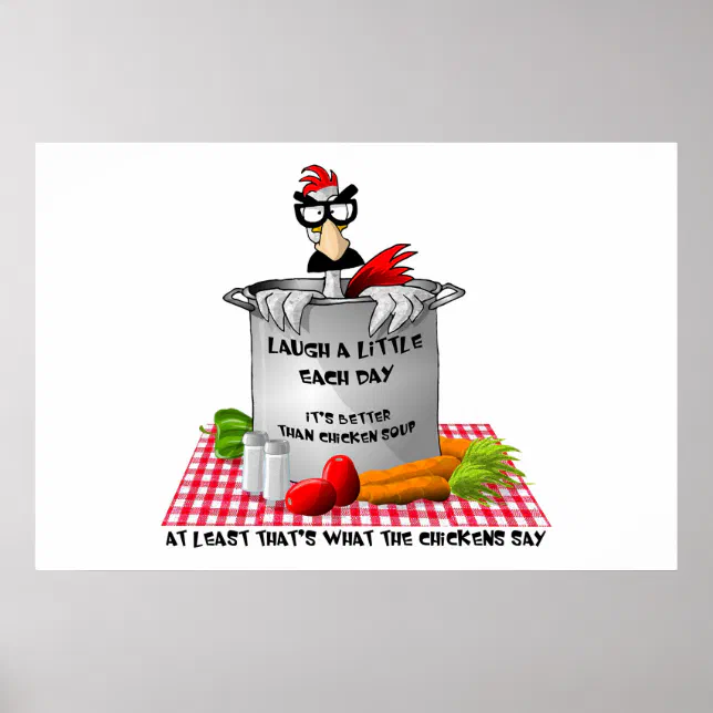 Chicken Soup Poster | Zazzle