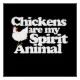 Chickens are my spirit Animal Poster | Zazzle