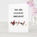 Chickens You Are Cluckin' Awesome Congratulations Card | Zazzle