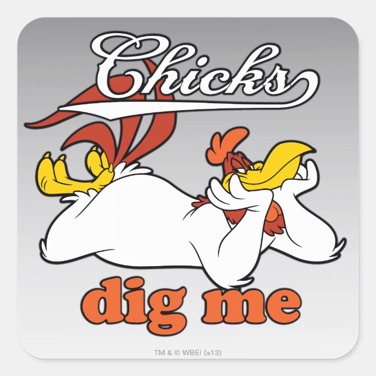 Chicks Dig Me Square Sticker | Zazzle