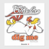 Chicks Dig Me Sticker | Zazzle