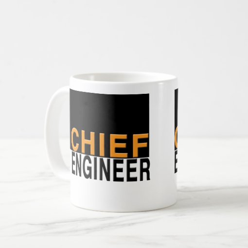 Chief Engineer Mug | Zazzle