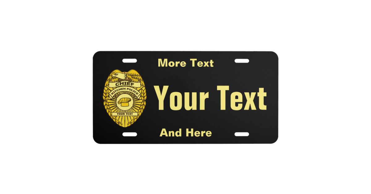 Chief Of Kitchen Police Badge License Plate | Zazzle