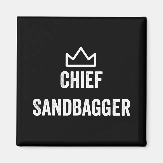 Chief Sandbagger Golf Meme Bjj Chess Sandbag Magnet | Zazzle