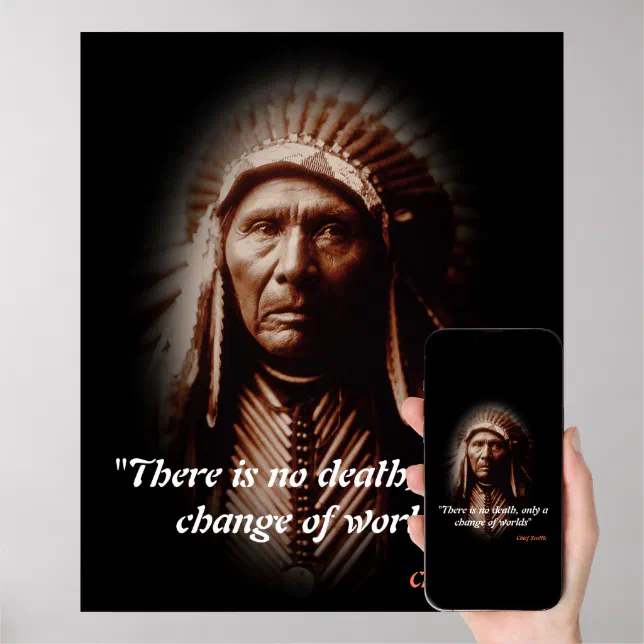 Chief Seattle Quote On Death Poster | Zazzle