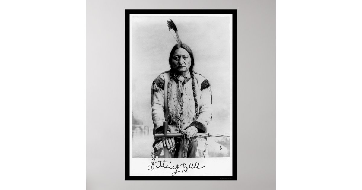 Chief Sitting Bull 1889 Poster | Zazzle