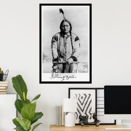 Chief Sitting Bull 1889 Poster | Zazzle