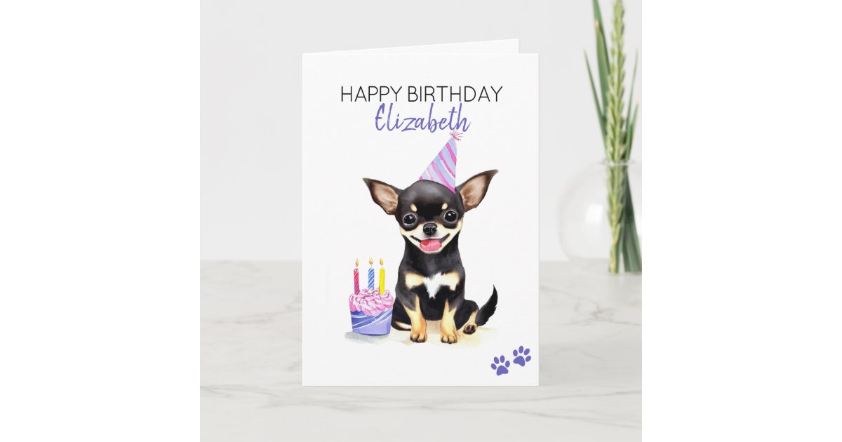 Chihuahua Dog Personalized Happy Birthday Card | Zazzle