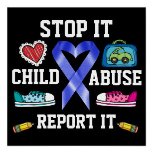 Child Abuse Posters & Prints | Zazzle