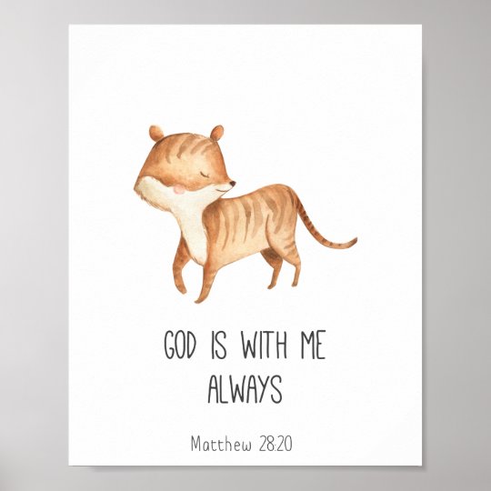 Child Bible Verse God is With Me Always Poster | Zazzle.com