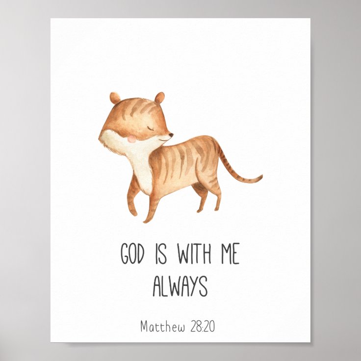 Child Bible Verse God is With Me Always Poster | Zazzle