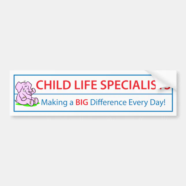 Child Life Specialists Bumper Sticker | Zazzle
