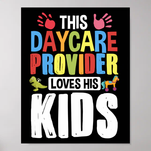 Childcare Children This Daycare Provider Loves Her Poster | Zazzle