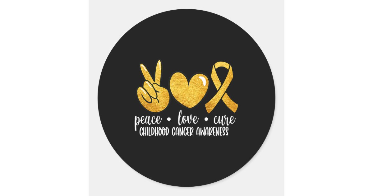 Childhood Cancer Awareness Peace Love Cure Childho Classic Round ...