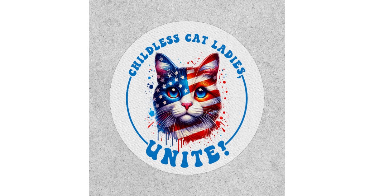 Childless cat ladies unite Kamala Harris Patch | Zazzle