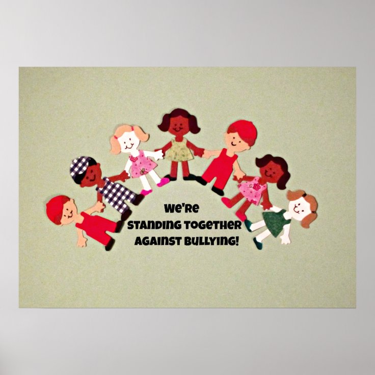 Children against bullying poster | Zazzle