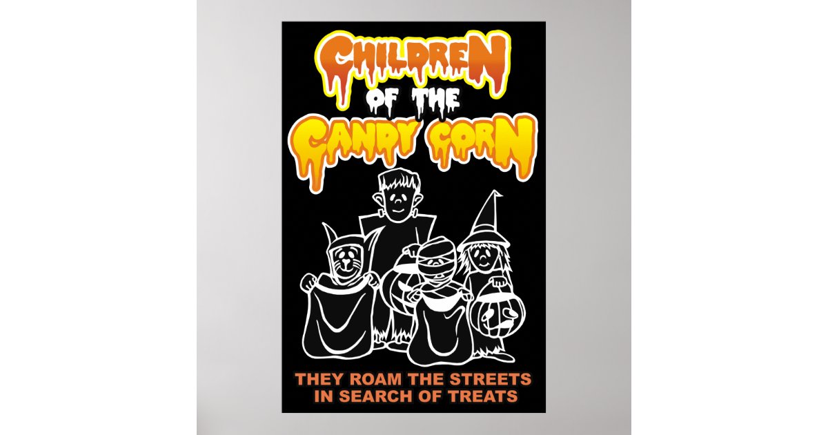 Children of the Candy Corn Poster | Zazzle