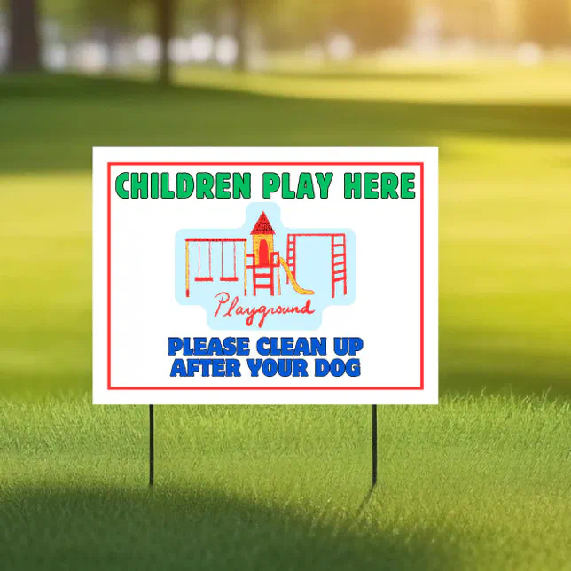 Children play here please clean up after you pet sign | Zazzle