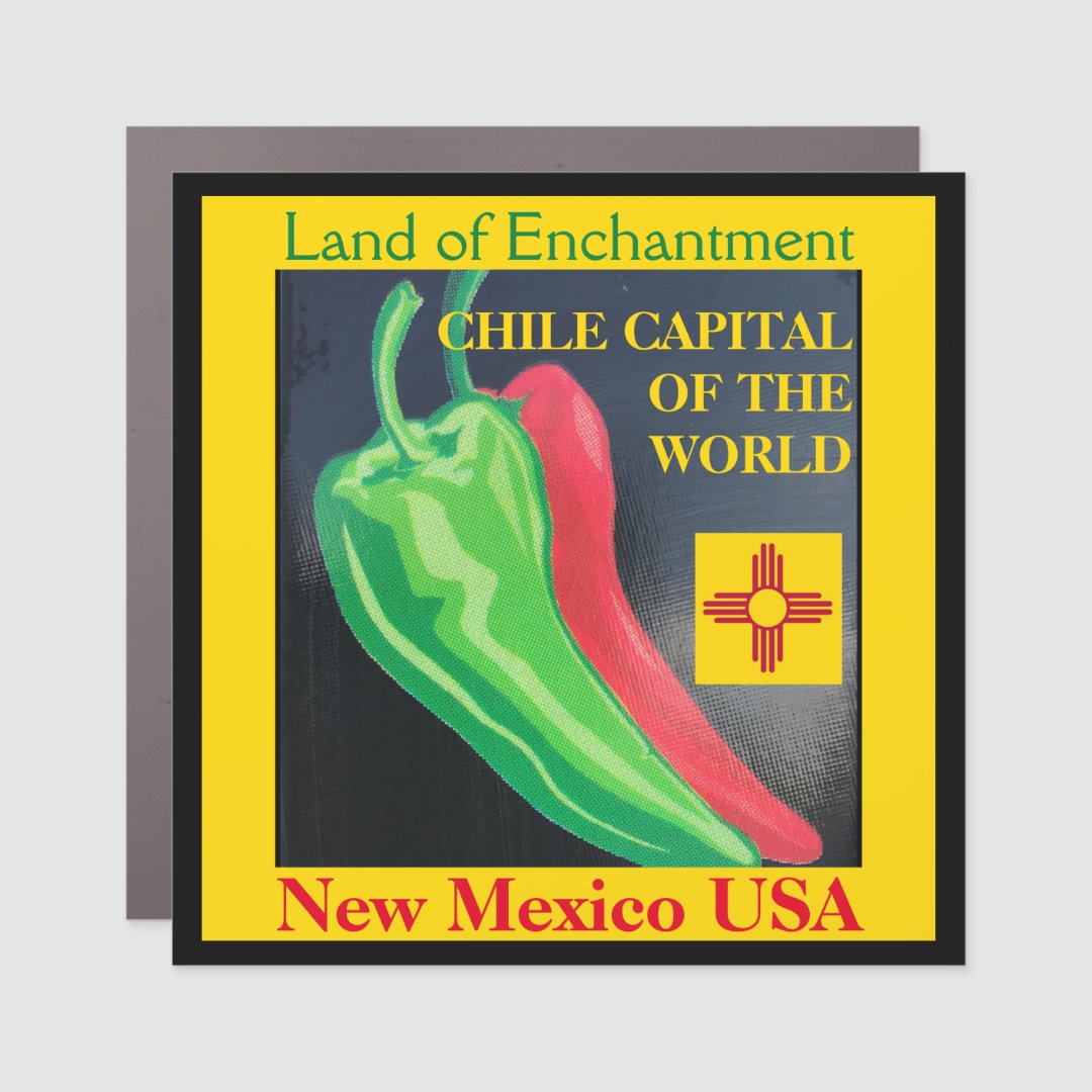 Chile Capital of the World New Mexico Car Magnet | Zazzle