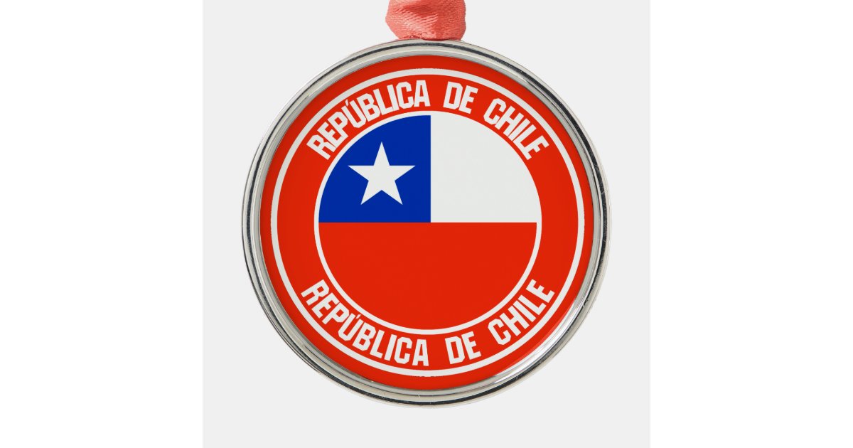 Chile Round Emblem Metal Ornament | Zazzle