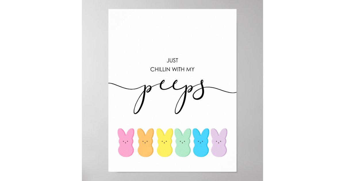 Chillin With My Peeps Pastel Easter Art Poster | Zazzle