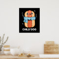 Chilly Dog Funny Chili Hot Dog Pun Dark BG Poster | Zazzle
