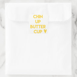Chin up buttercup | Fun Motivational Square Sticker | Zazzle