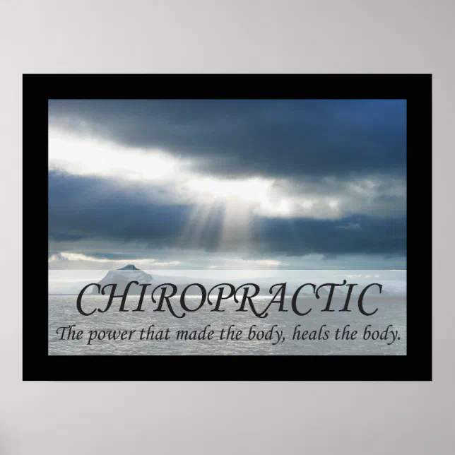Chiropractic Heals the Body Quotes Sayings Poster | Zazzle