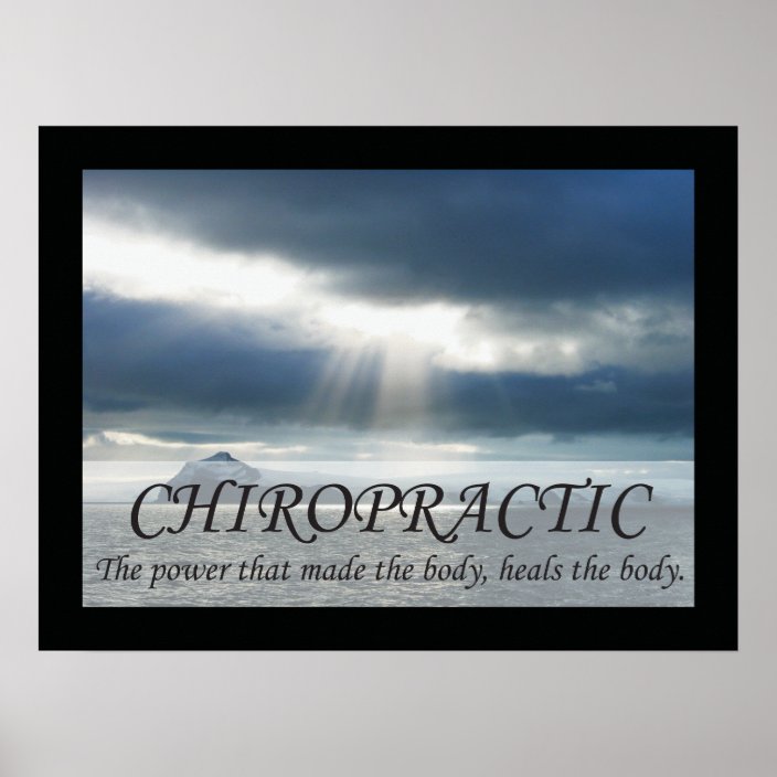 Chiropractic Heals the Body Quotes Sayings Poster | Zazzle.com