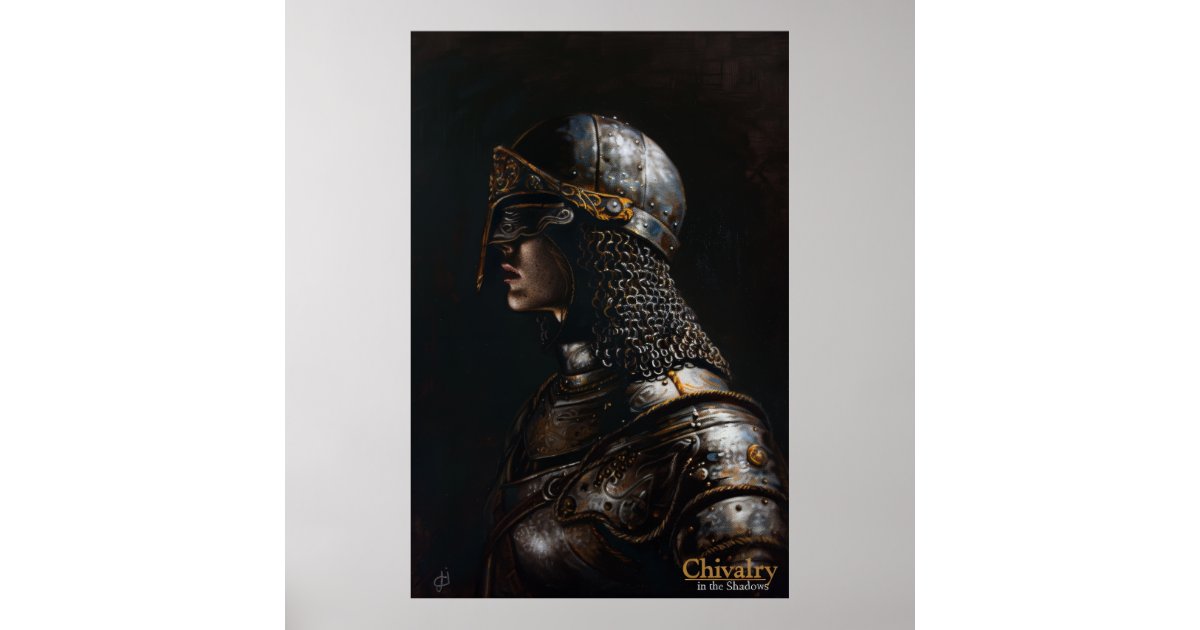 Chivalry in the Shadows Poster | Zazzle