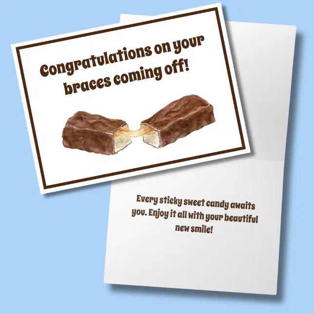 Chocolate Caramel Candy Congrats On Braces Off Card | Zazzle