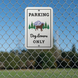Chocolate Labrador Outline Evergreen Parking Metal Sign | Zazzle